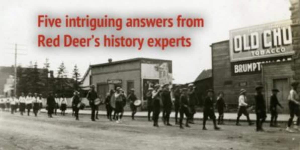 Five intriguing answers from Red Deer’s history experts - Tourism Red ...